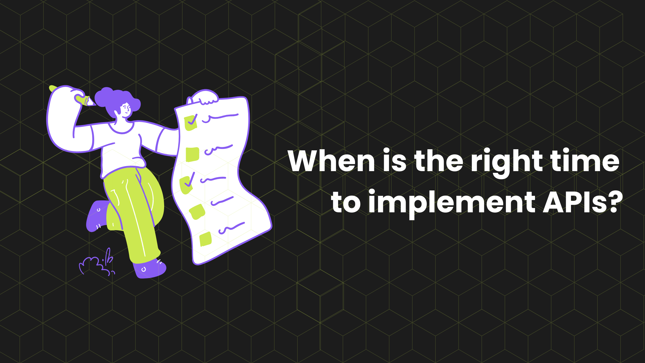 When is the right time to implement APIs? - Dapta When is the right time to implement APIs? - Dapta