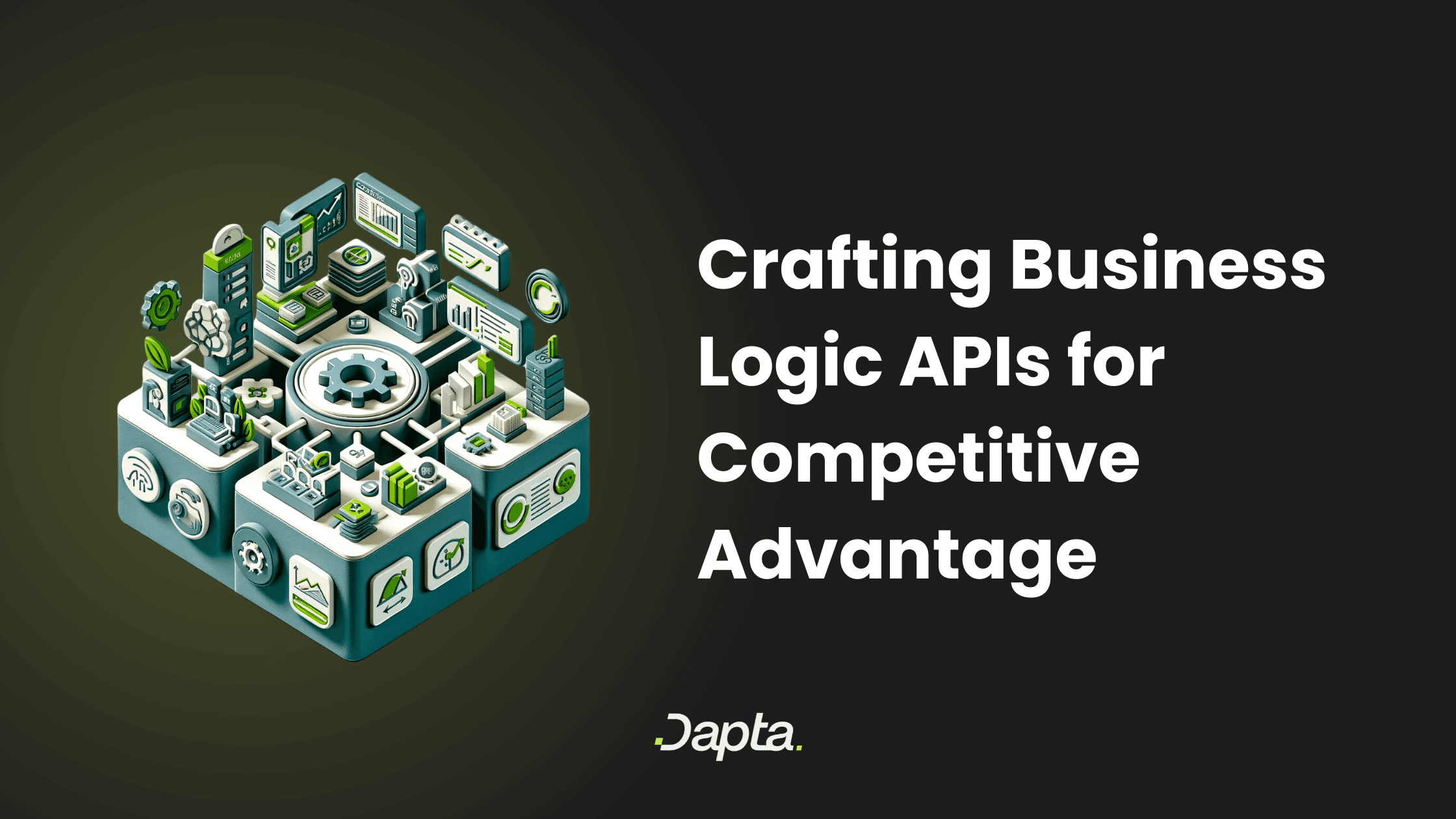 Harnessing Business Logic APIs for Market Dominance